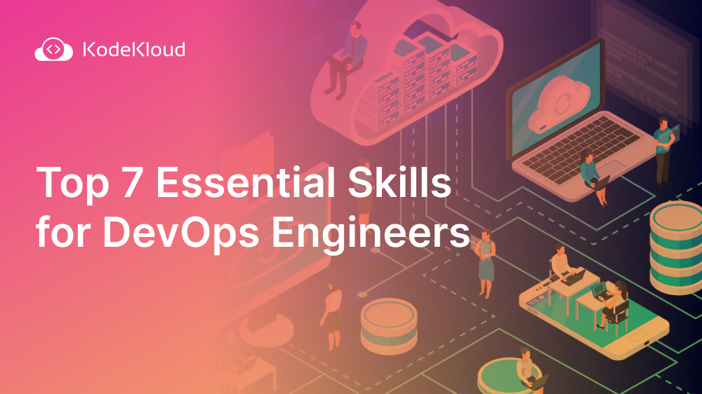 Top 7 Skills Required for DevOps Engineers in 2023 (with Roadmap)