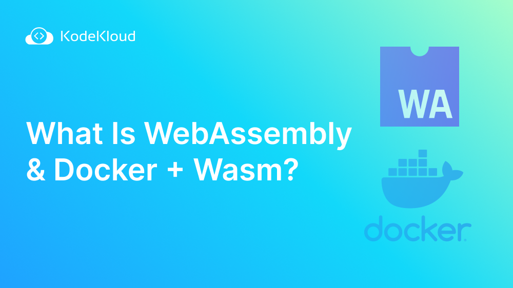 What Is WebAssembly and Docker + Wasm? An in-Depth Look.