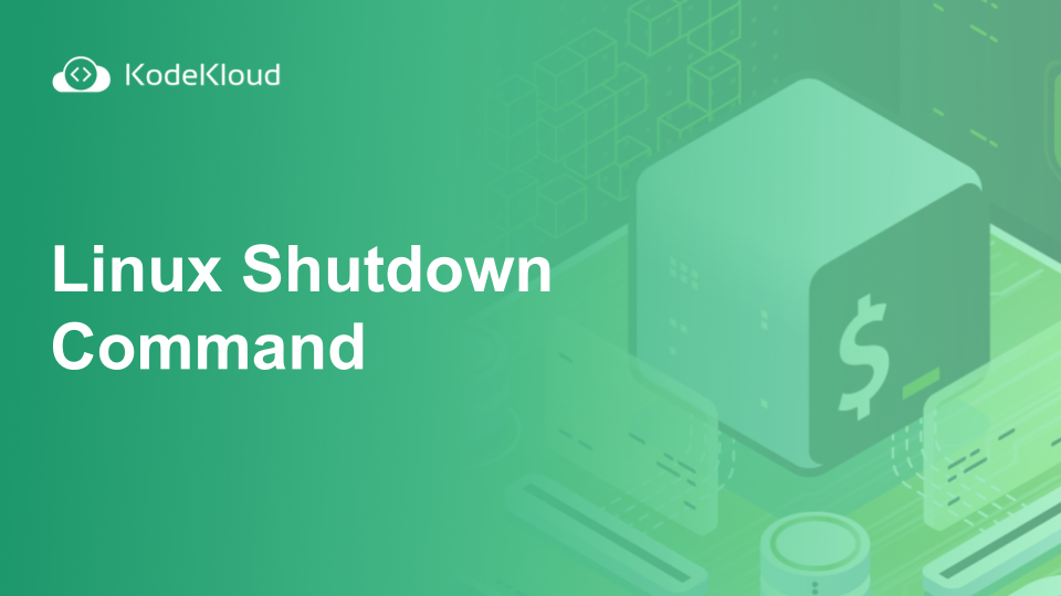 Linux Shutdown Command