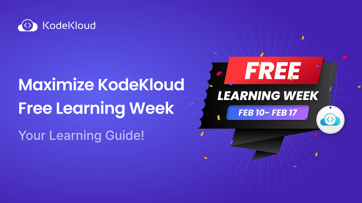 Maximize KodeKloud Free Learning Week – Your Guide!