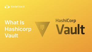 What Is HashiCorp Vault & How Does Vault Work?