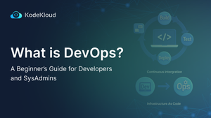 What is DevOps? Beginner’s Guide for Developers & Admins
